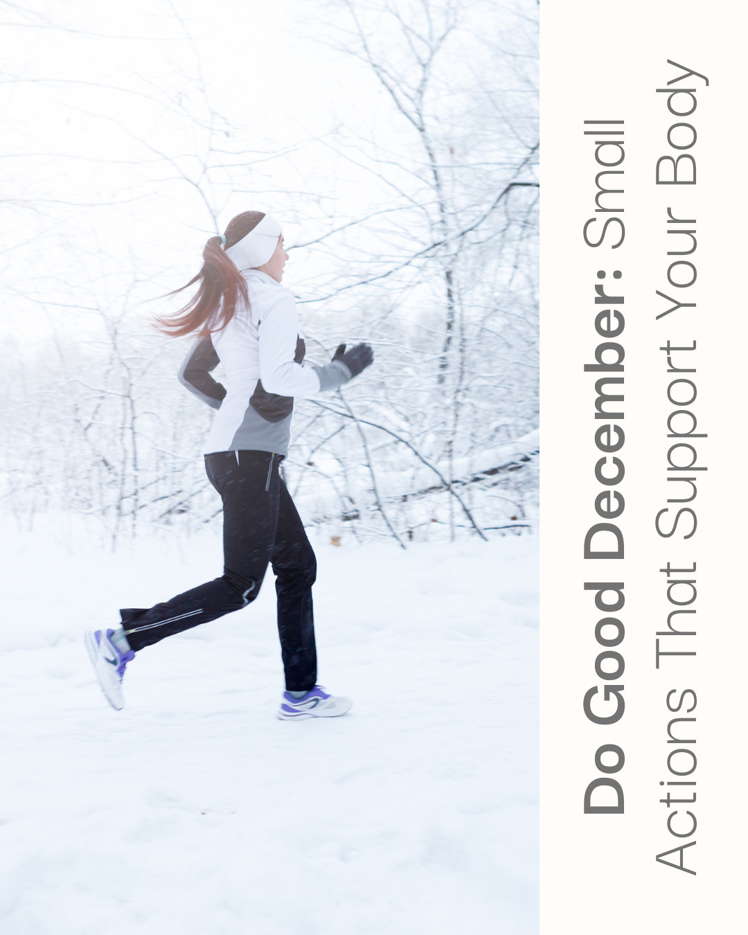 Do Good December: Small Actions That Support Your Body - V and Co. by Vanessa Christenson